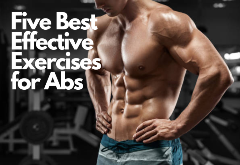 Five Best Effective Exercises for Abs - The Buzz Nepal